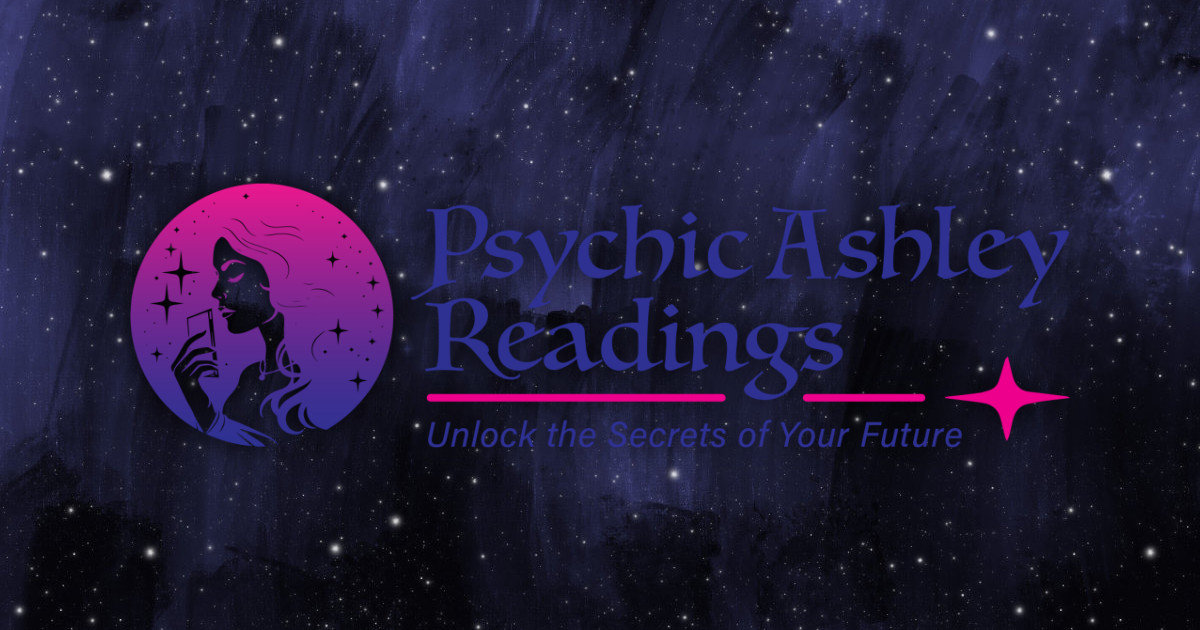 Ashley’s Psychic Readings - Unlock the Secrets of Your Future